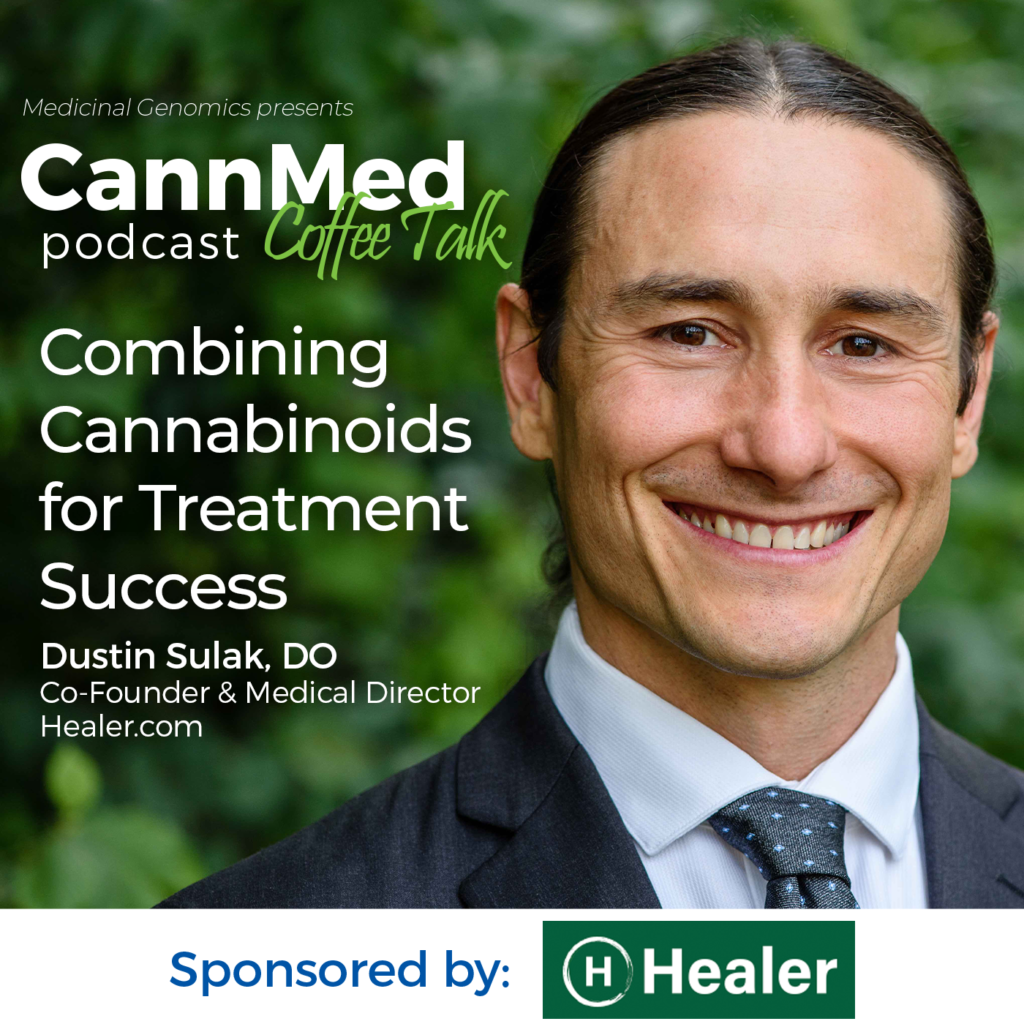 Combining Cannabinoids for Treatment Success with Dustin Sulak, DO ...